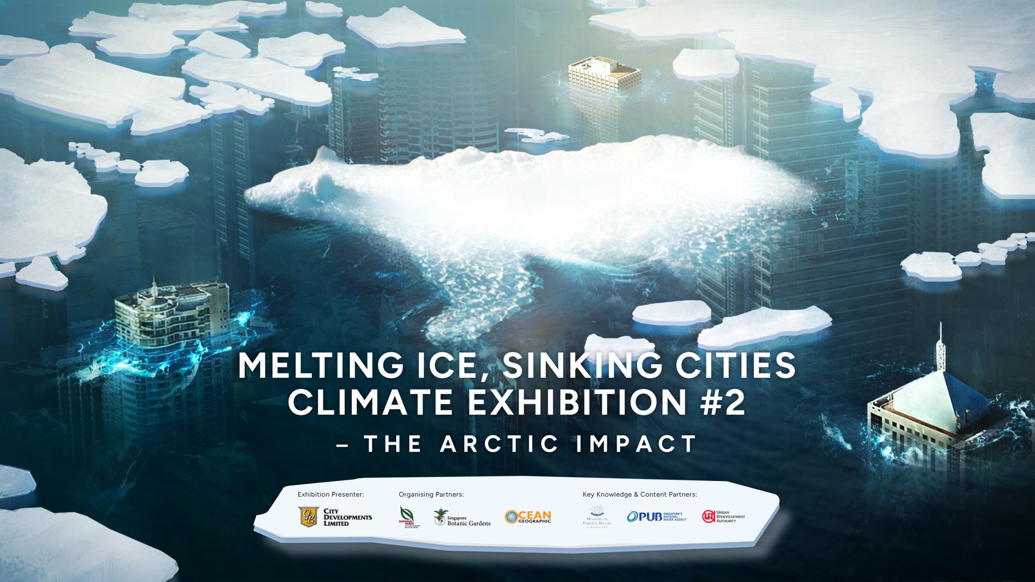 Melting Ice, Sinking Cities Climate Exhibition #2 - CDL Sustainability